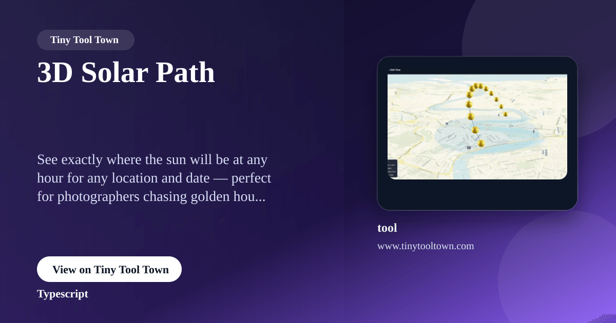3D Solar Path - Visualize the sun's journey across the sky | Tiny T...