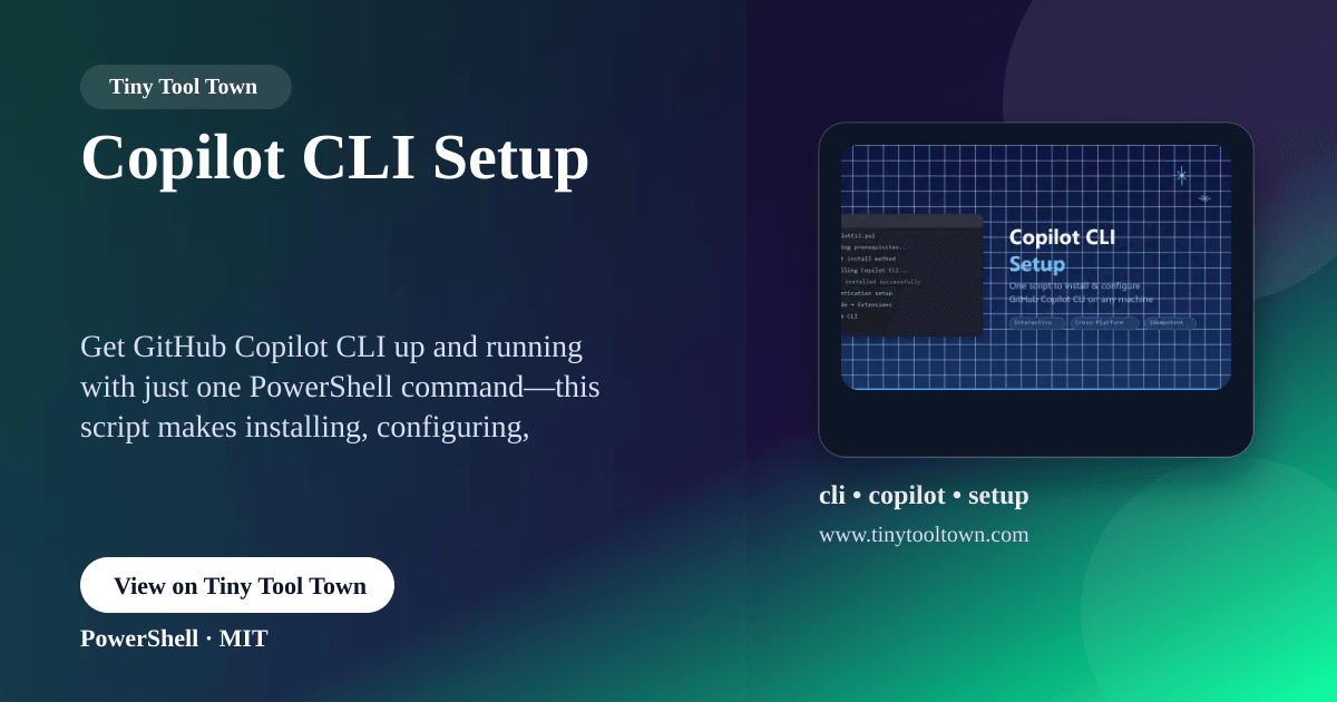 Copilot CLI Setup - One-command PowerShell script to install & conf...