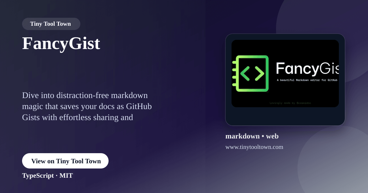 FancyGist - Clean markdown GitHub Gists | Tiny Tool Town